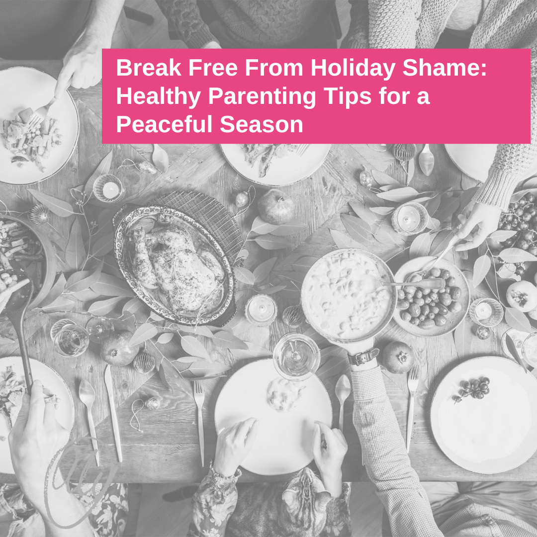 Break Free from Holiday Shame: Empowering Boundaries for Parents